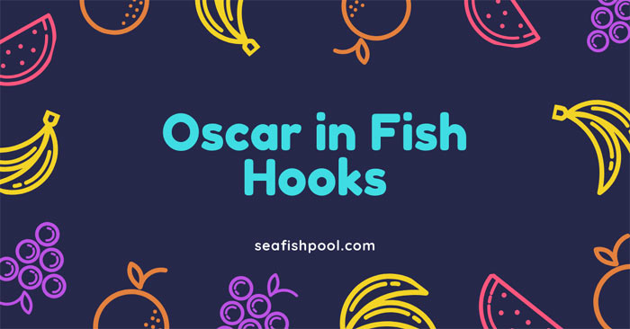 17 Fun Facts about Oscar in the "Fish Hooks" (TV Series) - SeaFish